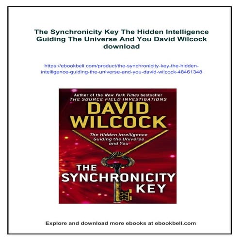 The Synchronicity Key The Hidden Intelligence Guiding The Universe And ...