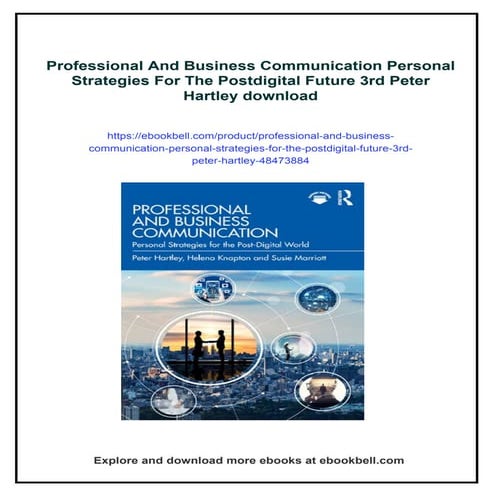 Professional And Business Communication Personal Strategies For The Postdigital Future 3rd Peter ...