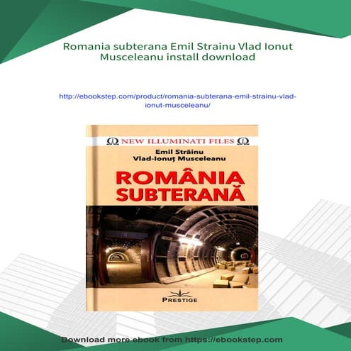 Romania subterana Emil Strainu Vlad Ionut Musceleanu | PDF