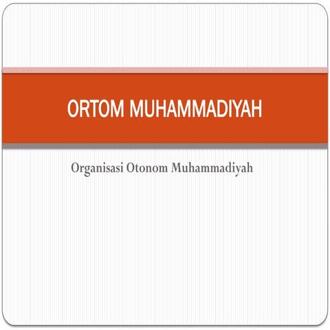 Mengenall berbagai-ORTOM-MUHAMMADIYAH.pptx