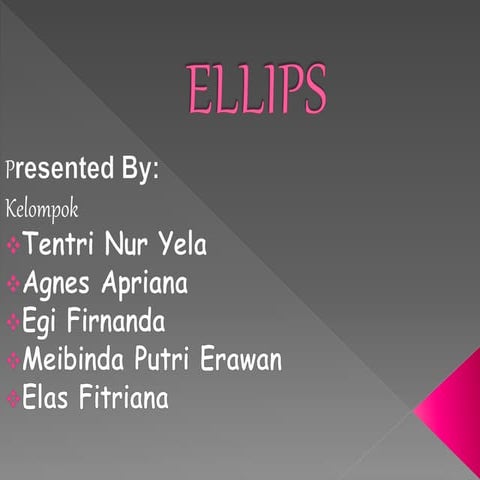 242479053 best-persentasion-of-ellips-ppt | PPT
