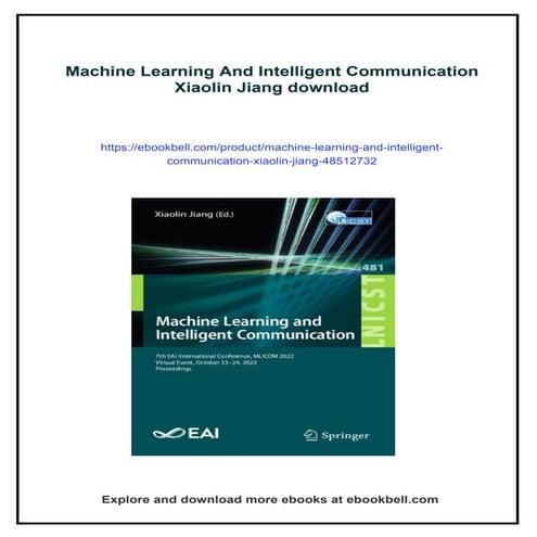 Machine Learning And Intelligent Communication Xiaolin Jiang | PDF