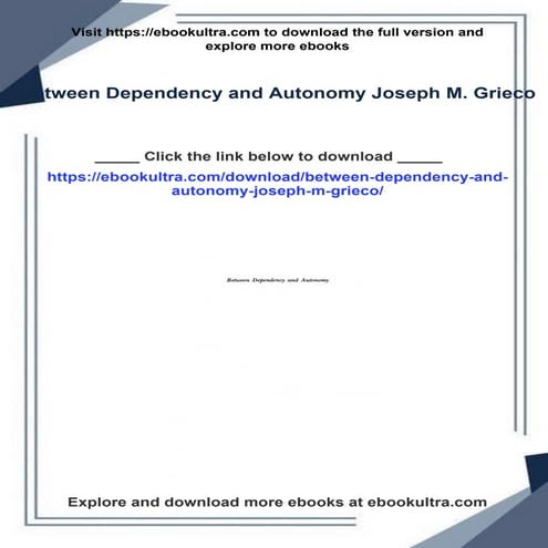 Between Dependency and Autonomy Joseph M. Grieco | PDF