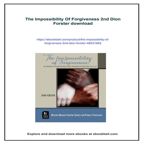 The Impossibility Of Forgiveness 2nd Dion Forster | PDF
