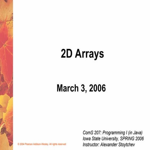 2423846327650397549138593456_2D_Arrays.ppt