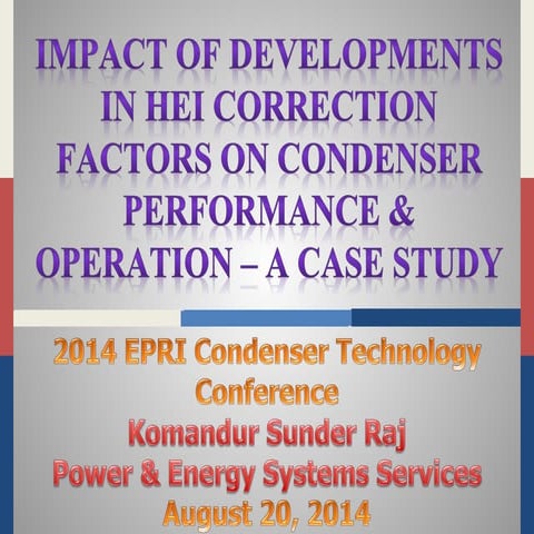 2014 EPRI Conference Impact of Developments in HEI Correction Factors ...