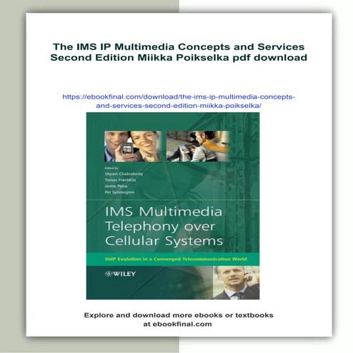 The IMS IP Multimedia Concepts and Services Second Edition Miikka ...