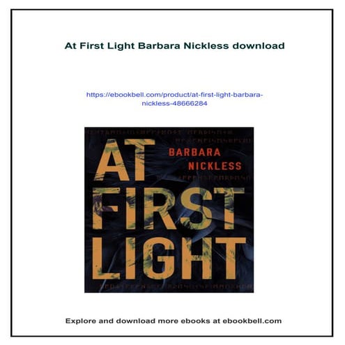 Download full ebook of At First Light Barbara Nickless instant download pdf | PDF