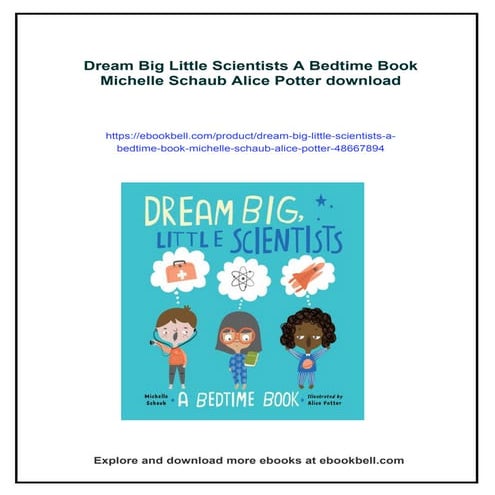 Dream Big Little Scientists A Bedtime Book Michelle Schaub Alice Potter ...