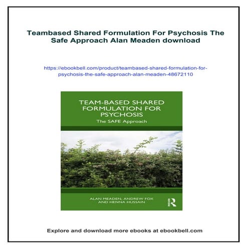 Teambased Shared Formulation For Psychosis The Safe Approach Alan ...