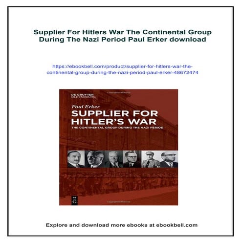 Supplier For Hitlers War The Continental Group During The Nazi Period ...