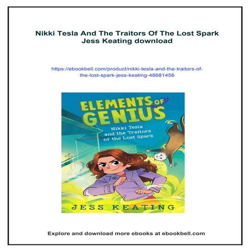 Nikki Tesla And The Traitors Of The Lost Spark Jess Keating | PDF