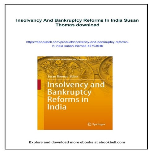 Insolvency And Bankruptcy Reforms In India Susan Thomas | PDF