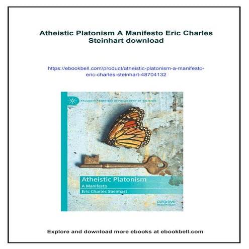 Atheistic Platonism A Manifesto Eric Charles Steinhart | PDF