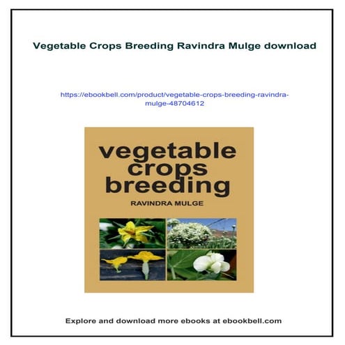 Download full ebook of Vegetable Crops Breeding Ravindra Mulge instant download pdf | PDF