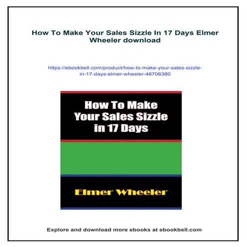 How To Make Your Sales Sizzle In 17 Days Elmer Wheeler | PDF
