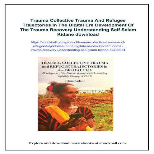 Trauma Collective Trauma And Refugee Trajectories In The Digital Era ...