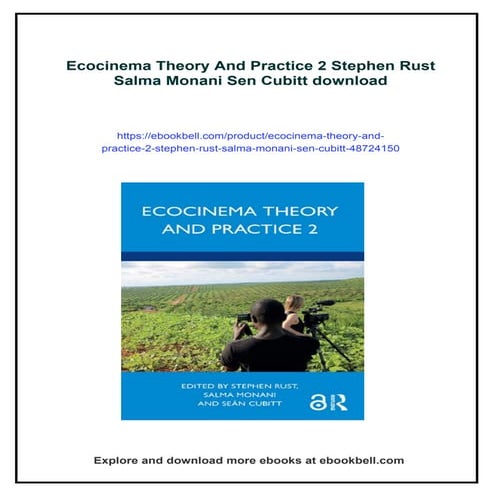 Ecocinema Theory And Practice 2 Stephen Rust Salma Monani Sen Cubitt | PDF