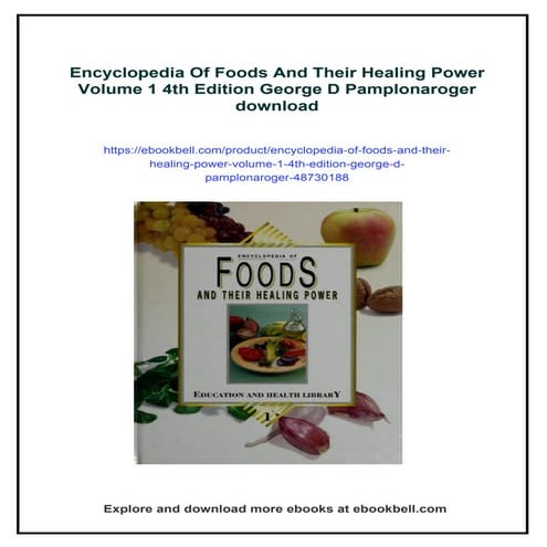 Encyclopedia Of Foods And Their Healing Power Volume 1 4th Edition ...