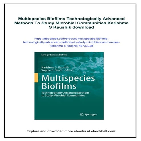 Multispecies Biofilms Technologically Advanced Methods To Study Microbial Communities Karishma S ...