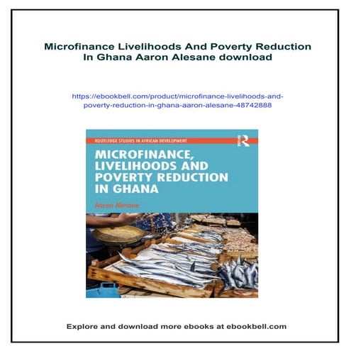 Microfinance Livelihoods And Poverty Reduction In Ghana Aaron Alesane | PDF