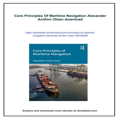 Core Principles Of Maritime Navigation Alexander Arnfinn Olsen | PDF