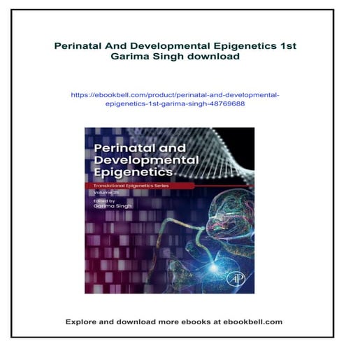 Perinatal And Developmental Epigenetics 1st Garima Singh | PDF