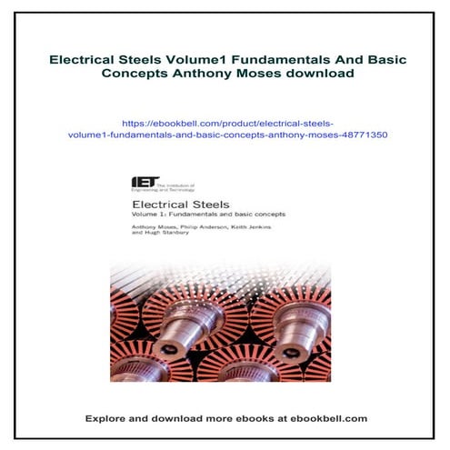 Electrical Steels Volume1 Fundamentals And Basic Concepts Anthony Moses | PDF