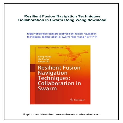 Resilient Fusion Navigation Techniques Collaboration In Swarm Rong Wang | PDF