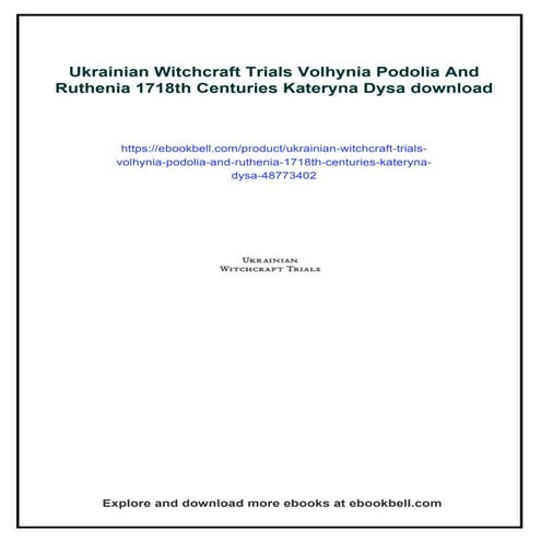 Ukrainian Witchcraft Trials Volhynia Podolia And Ruthenia 1718th ...