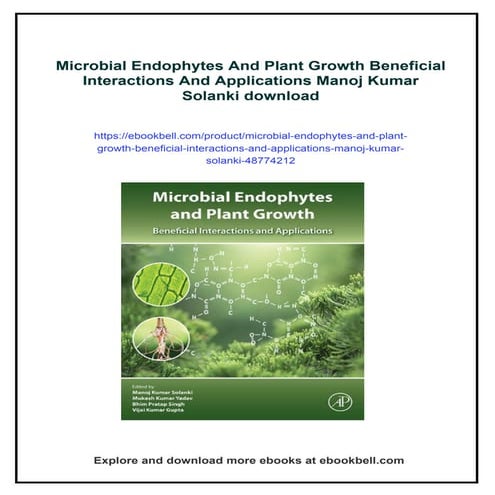 Microbial Endophytes And Plant Growth Beneficial Interactions And ...