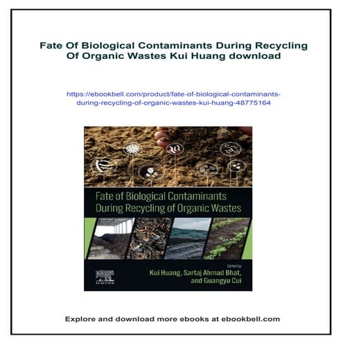 Fate Of Biological Contaminants During Recycling Of Organic Wastes Kui ...