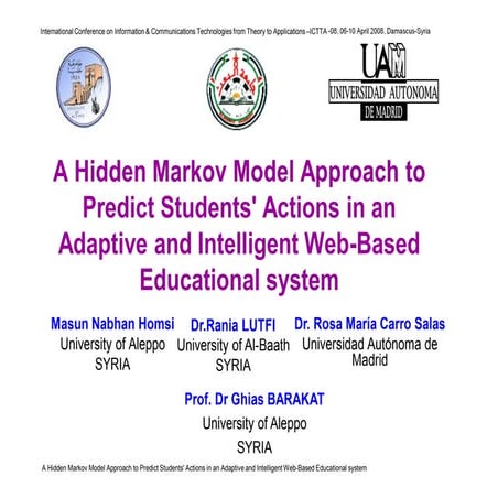 A Hidden Markov Model Approach to Predict Students' Actions in an Adaptive and Intelligent Web ...