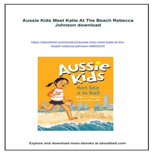 Aussie Kids Meet Katie At The Beach Rebecca Johnson | PDF