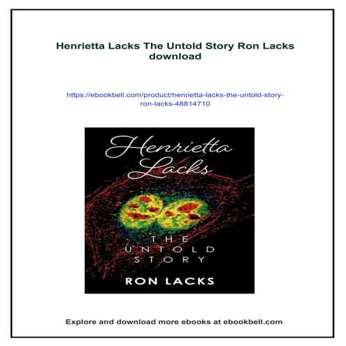 Henrietta Lacks The Untold Story Ron Lacks | PDF