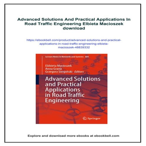 Advanced Solutions And Practical Applications In Road Traffic Engineering Elbieta Macioszek | PDF