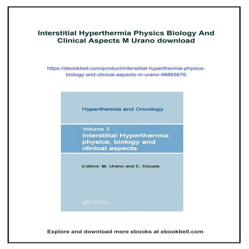 Interstitial Hyperthermia Physics Biology And Clinical Aspects M Urano ...