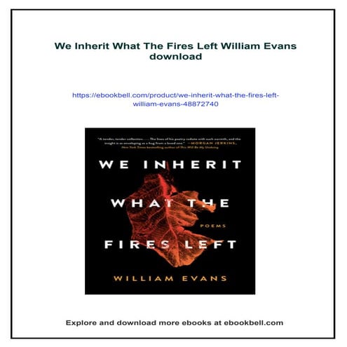 We Inherit What The Fires Left William Evans | PDF