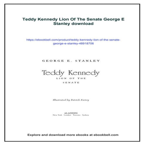 Teddy Kennedy Lion Of The Senate George E Stanley | PDF