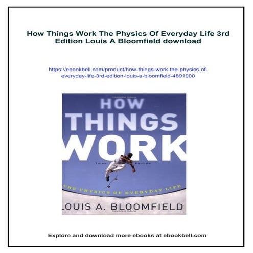 How Things Work The Physics Of Everyday Life 3rd Edition Louis A ...