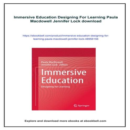 Immersive Education Designing For Learning Paula Macdowell Jennifer ...