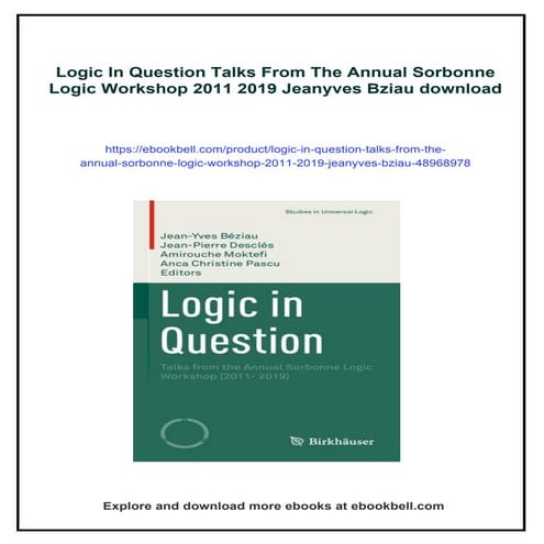 Logic In Question Talks From The Annual Sorbonne Logic Workshop 2011 ...
