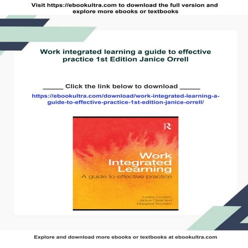 Work integrated learning a guide to effective practice 1st Edition Janice Orrell | PDF
