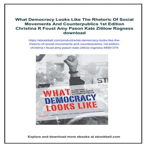 What Democracy Looks Like The Rhetoric Of Social Movements And ...