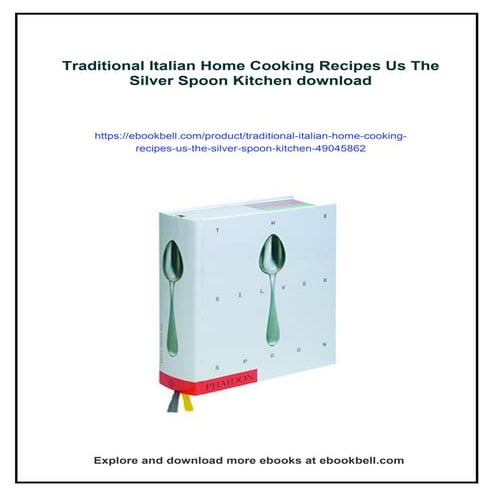 Traditional Italian Home Cooking Recipes Us The Silver Spoon Kitchen | PDF