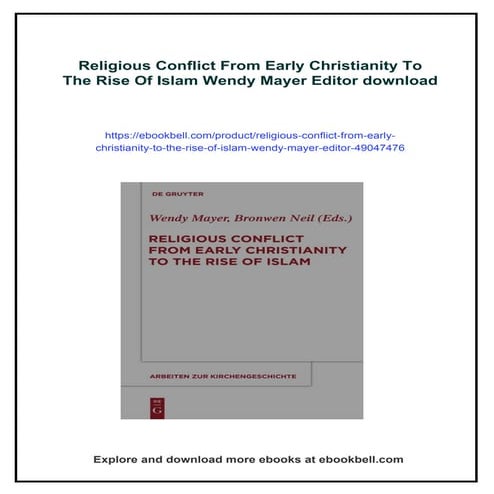 Religious Conflict From Early Christianity To The Rise Of Islam Wendy ...