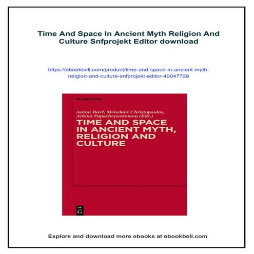 Time And Space In Ancient Myth Religion And Culture Snfprojekt Editor | PDF