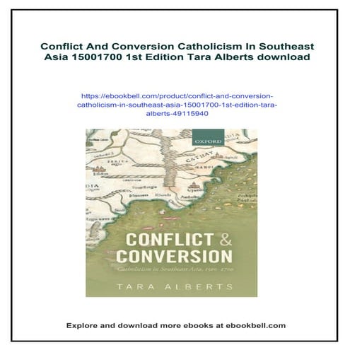 Conflict And Conversion Catholicism In Southeast Asia 15001700 1st ...