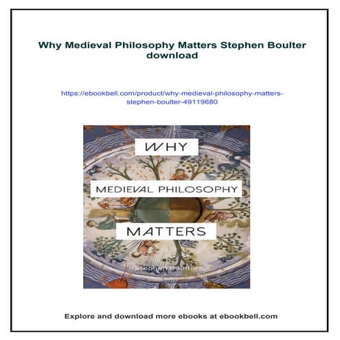 Why Medieval Philosophy Matters Stephen Boulter | PDF