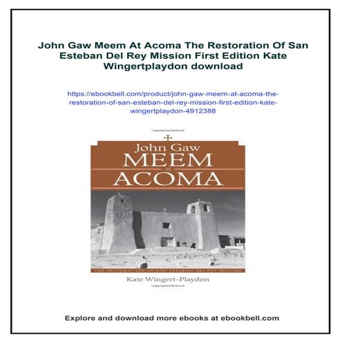 John Gaw Meem At Acoma The Restoration Of San Esteban Del Rey Mission ...